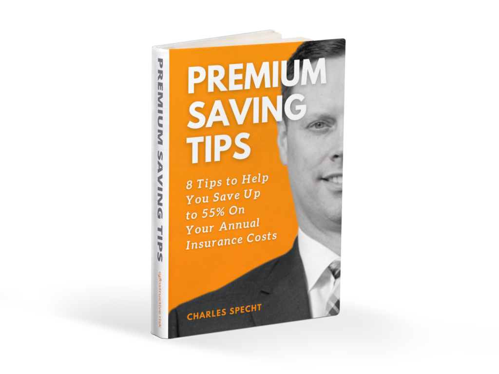 Download a Free Copy of “Premium Saving Tips” – Constructive Risk